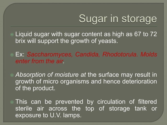 spoilage of sugar & sugar products | PPTX