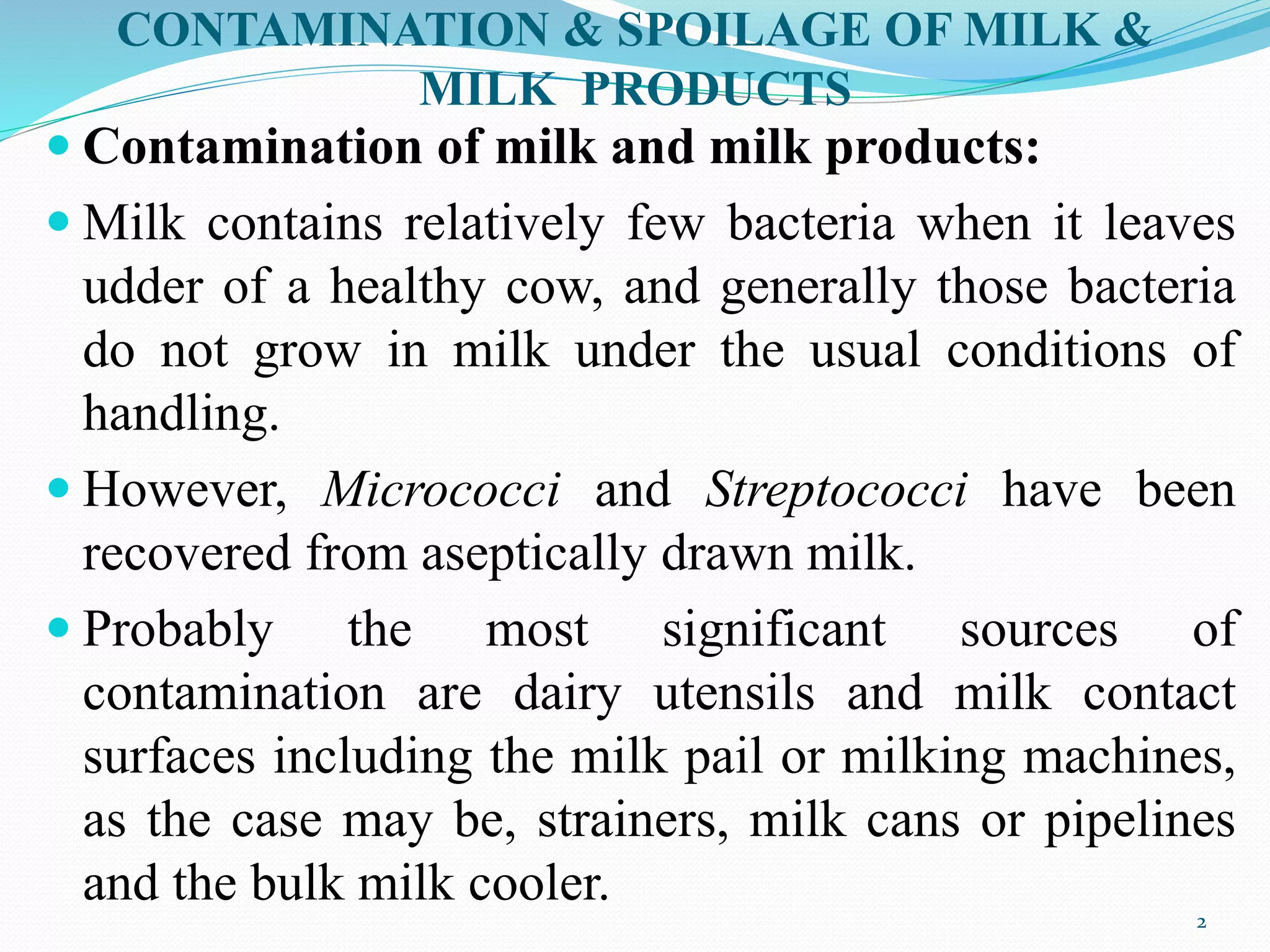 Contamination spoilage and preservation of milk and milk products | PPTX