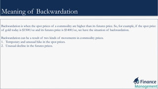 Contango vs Backwardation | PPT