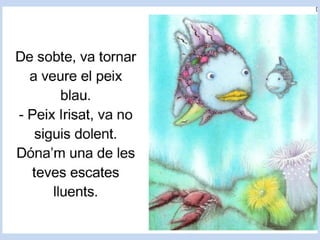 Conte el peix irisat | PPS