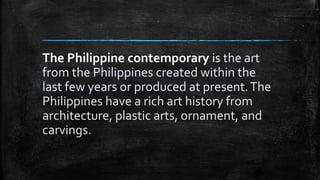 Philippine Contemporary Arts of the 21st Century | PPTX