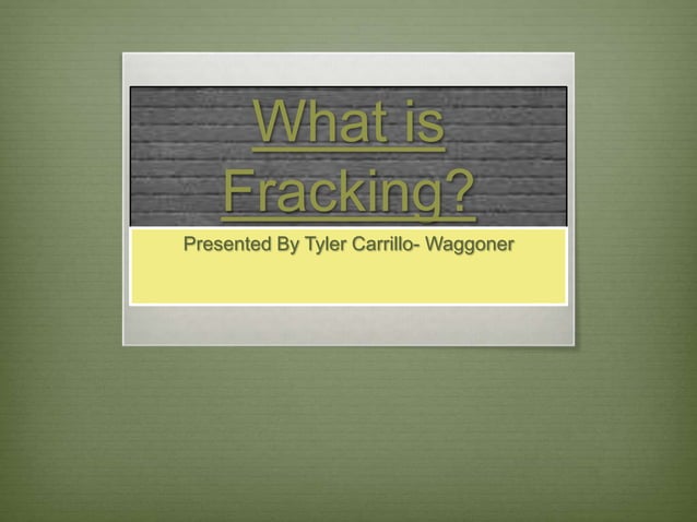 Fracking | PPT