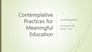 Contemplative practices for meaningful education | PPTX