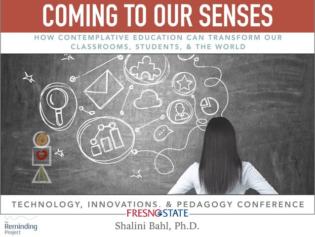 Coming To Our Senses: How Contemplative Education Can Transform Our ...