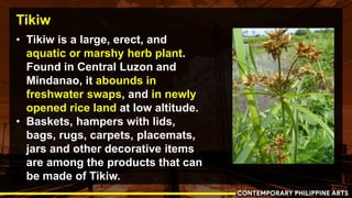 Contemporary Philippine Arts from the Regions - Local Materials | PPTX