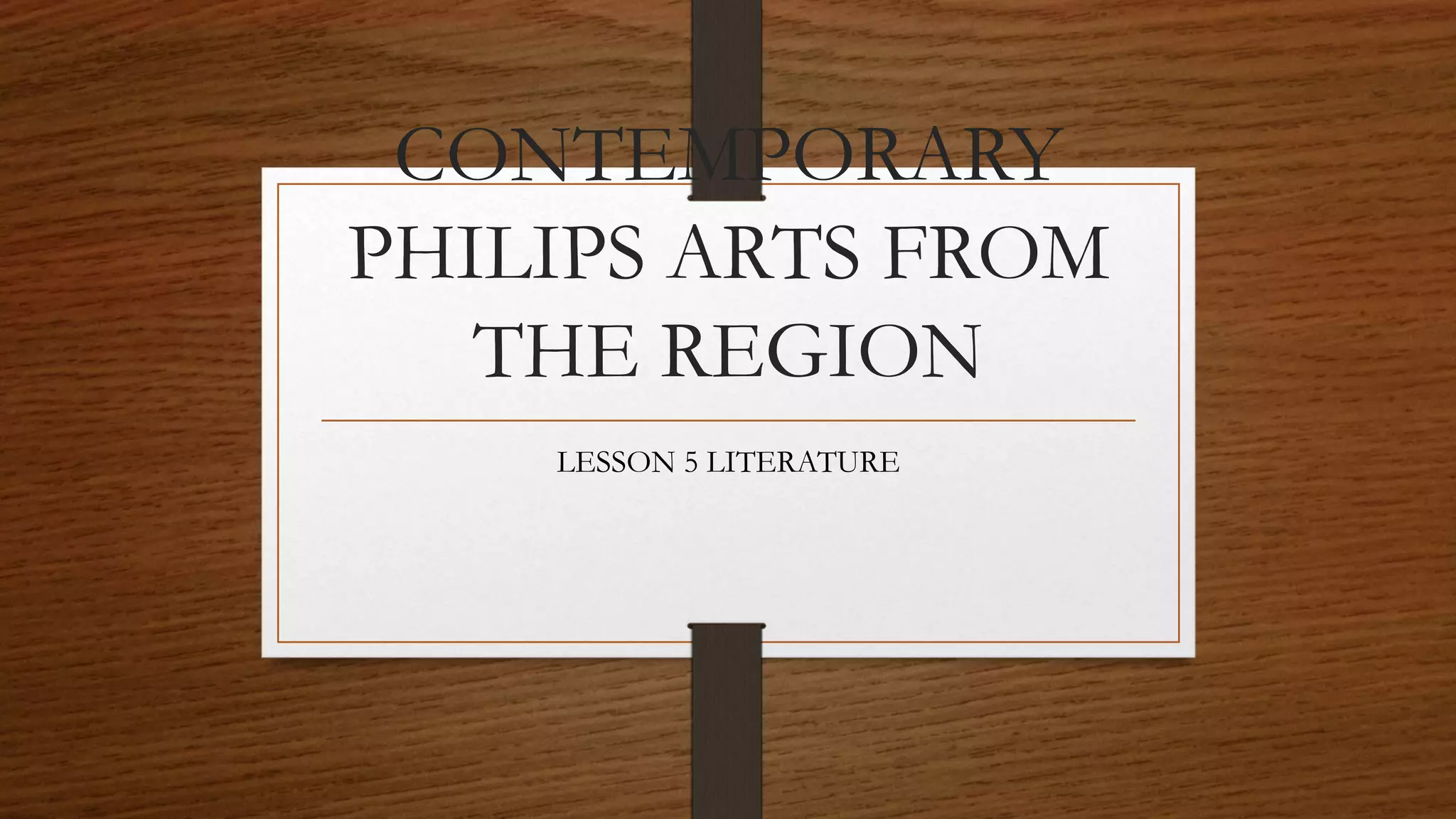 CONTEMPORARY-PHILIPS-ARTS-FROM-THE-REGION-lesson-5.pptx