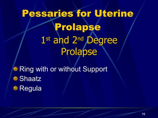 Contemporary Use of the Pessary | PPT