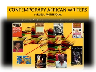 Contemporary African Writers with their write-ups | PPT