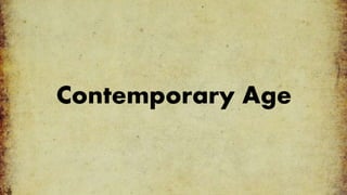Contemporary age | PPT