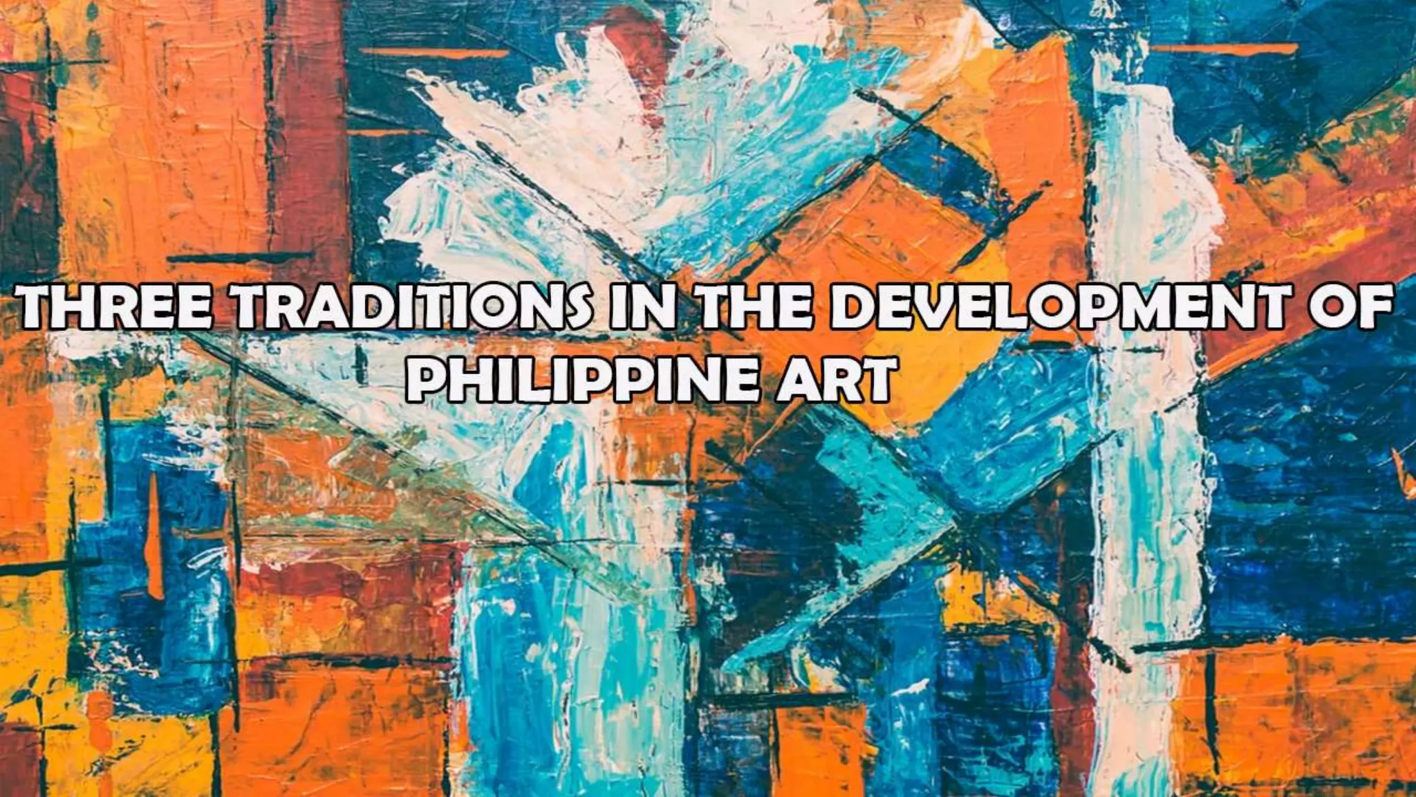 Contemporary Arts 12 | Three Major Traditions of Philippine Art | PPSX
