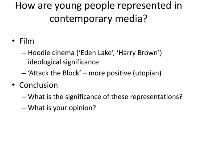 Contemporary british cinema and the representation of youth | PPTX