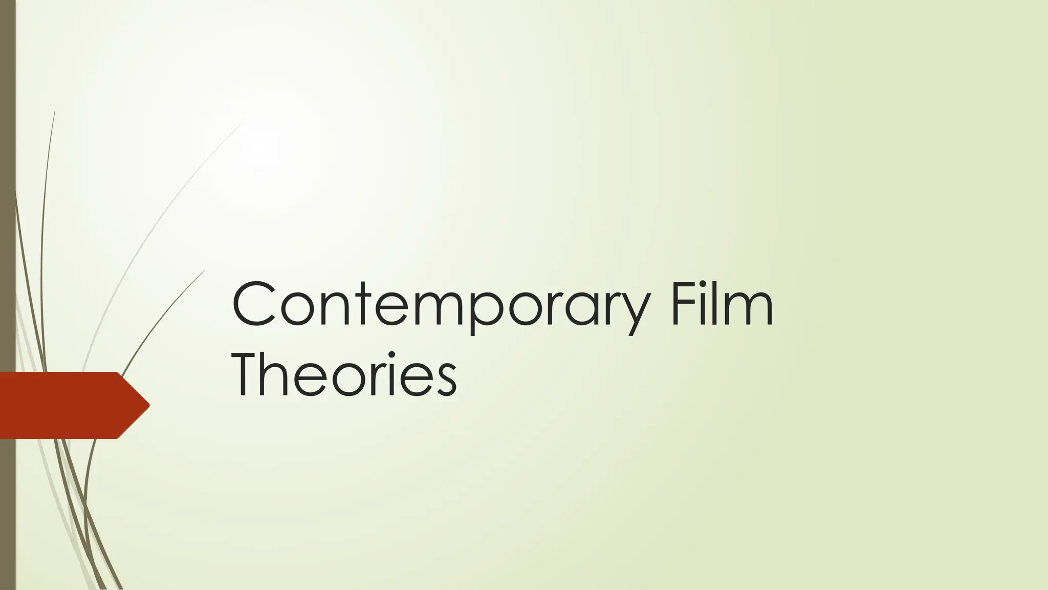 Contemporary Film Theories | Apparatus Theory | Visual Communication | PPT