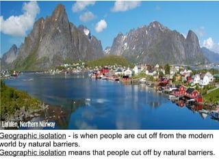 Contemporary geographically isolated_people