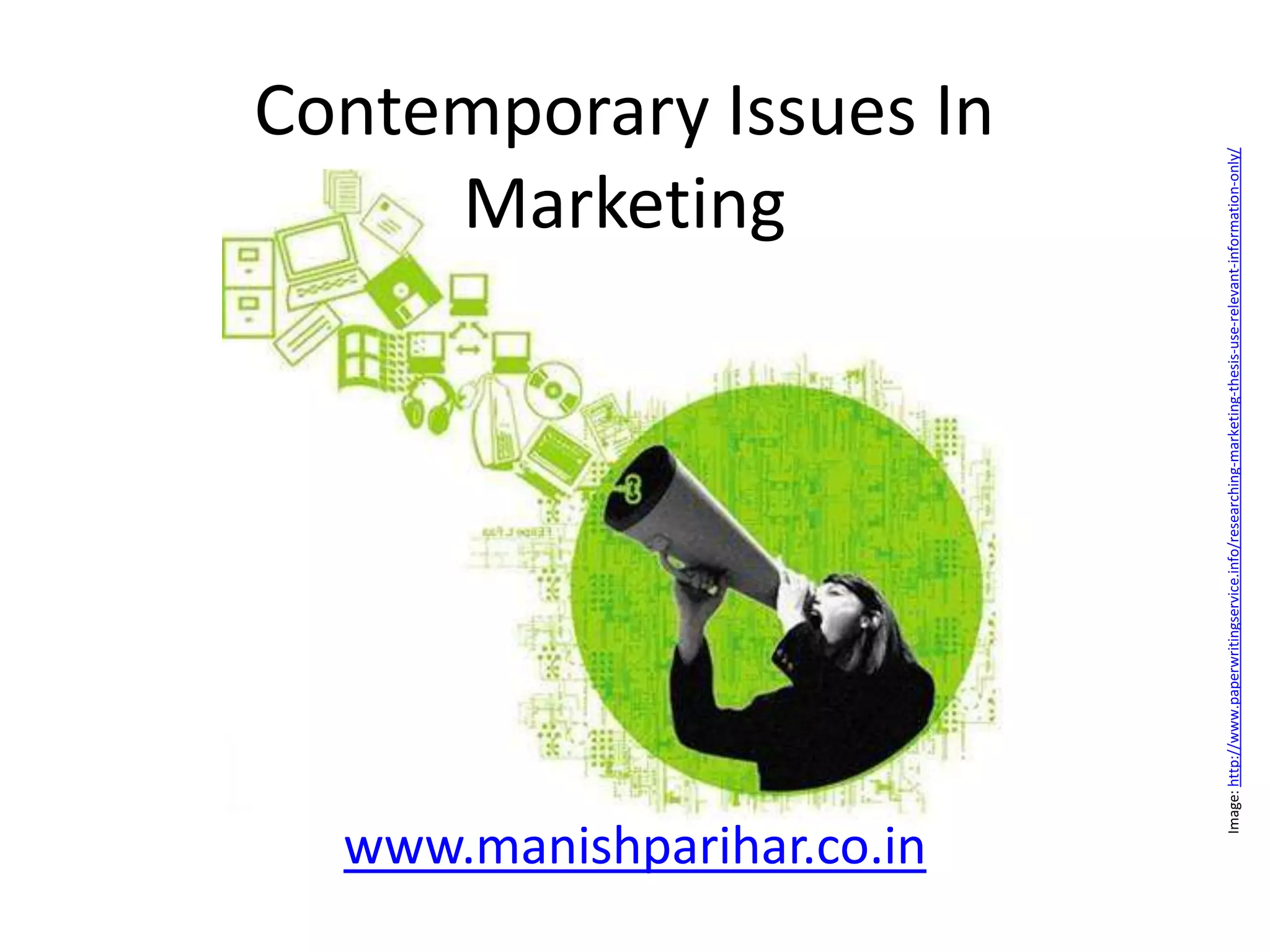 Contemporary issues in marketing | PPTX