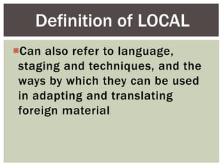 Lesson 10: Integrating the Local and the Contemporary | PPTX