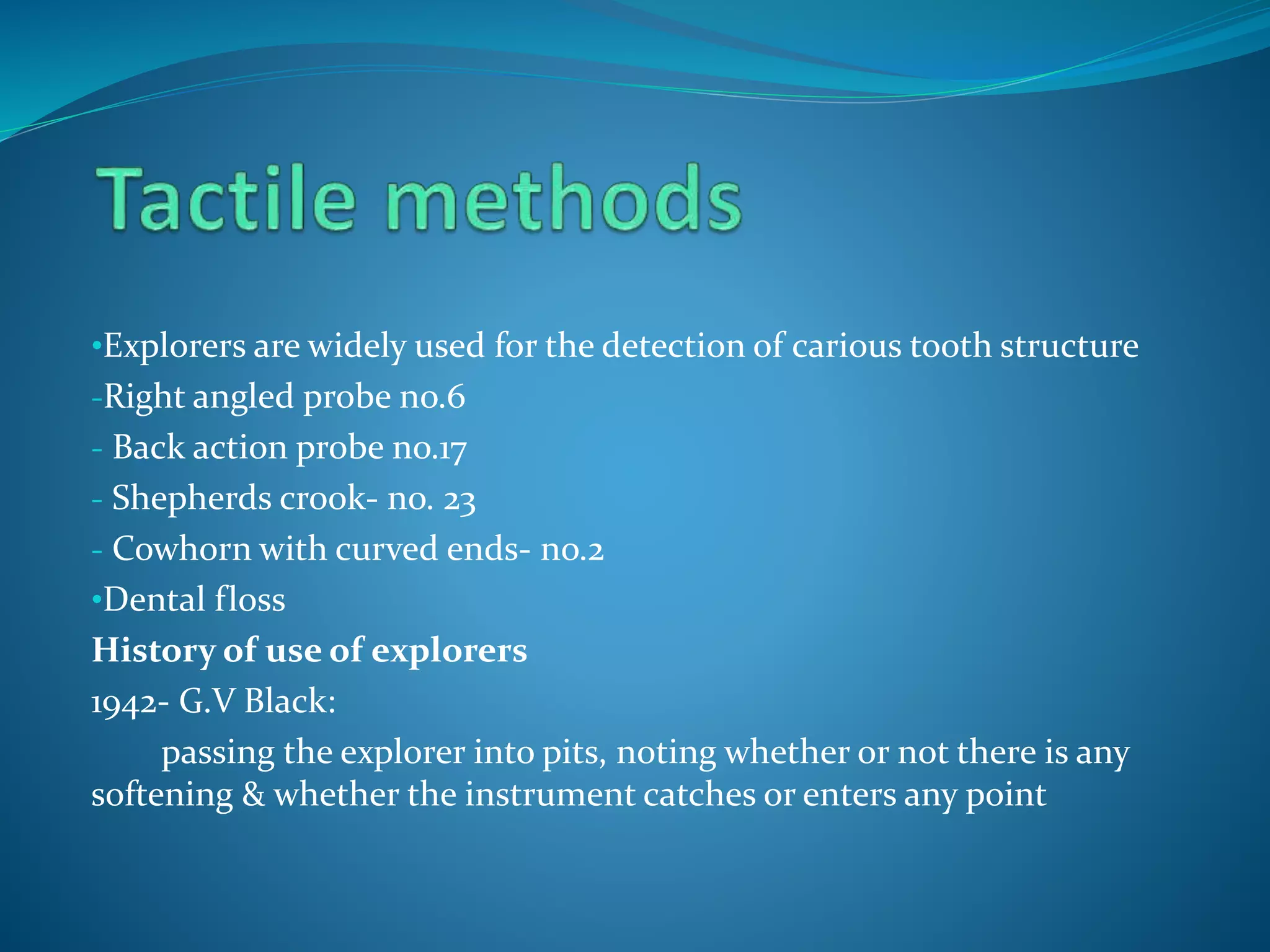 Contemporary Methods of Caries Detection | PPTX