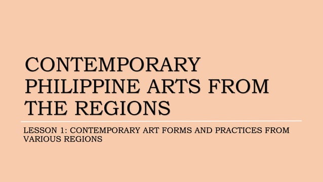 CONTEMPORARY PHILIPPINE ARTS FROM THE REGIONS.pptx
