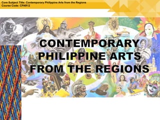 CONTEMPORARY PHILIPPINE ARTS FROM THE REGIONS.pptx