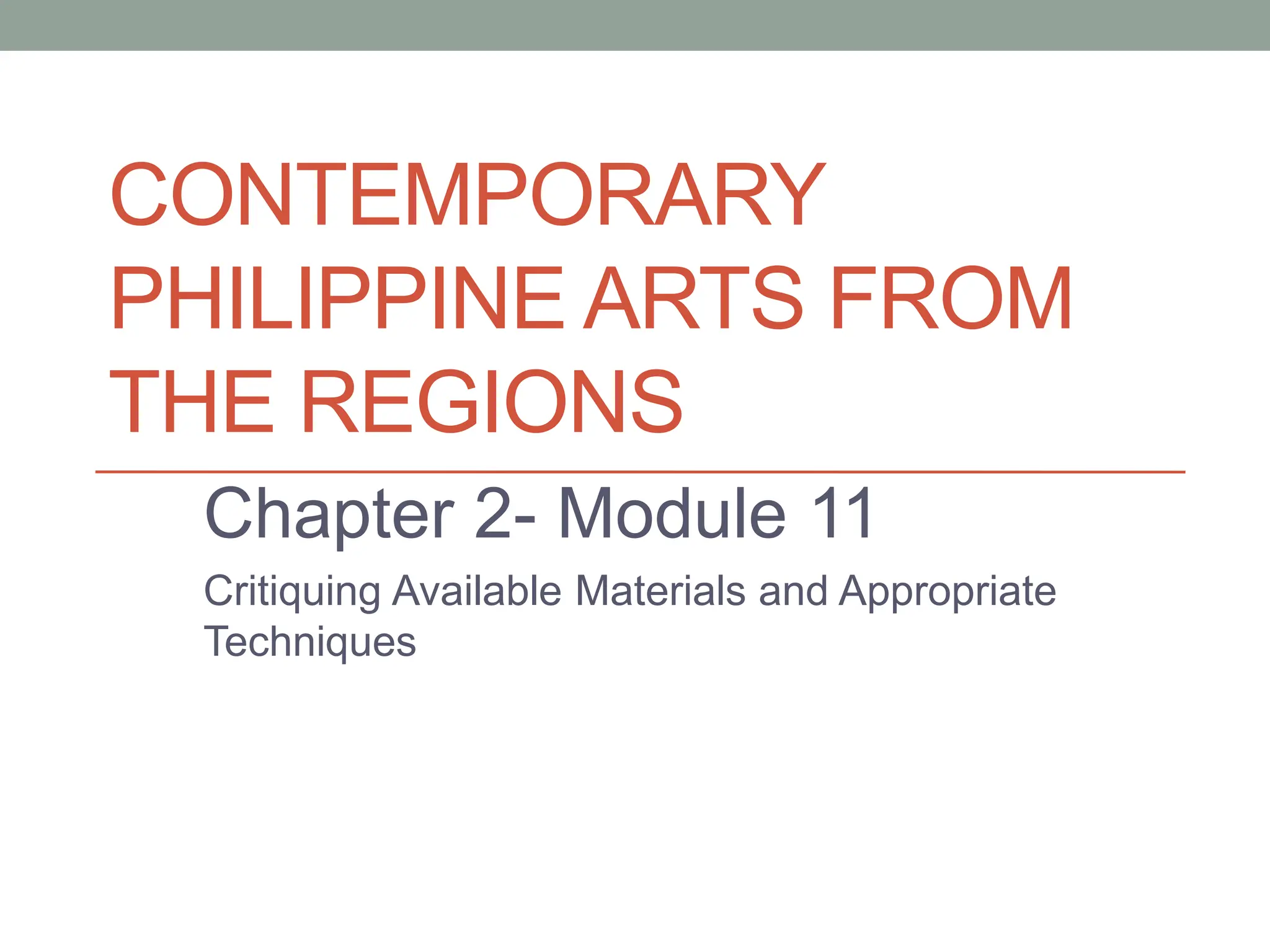 Contemporary philippine arts from the regions_PPT_Module_11 (1).pptx