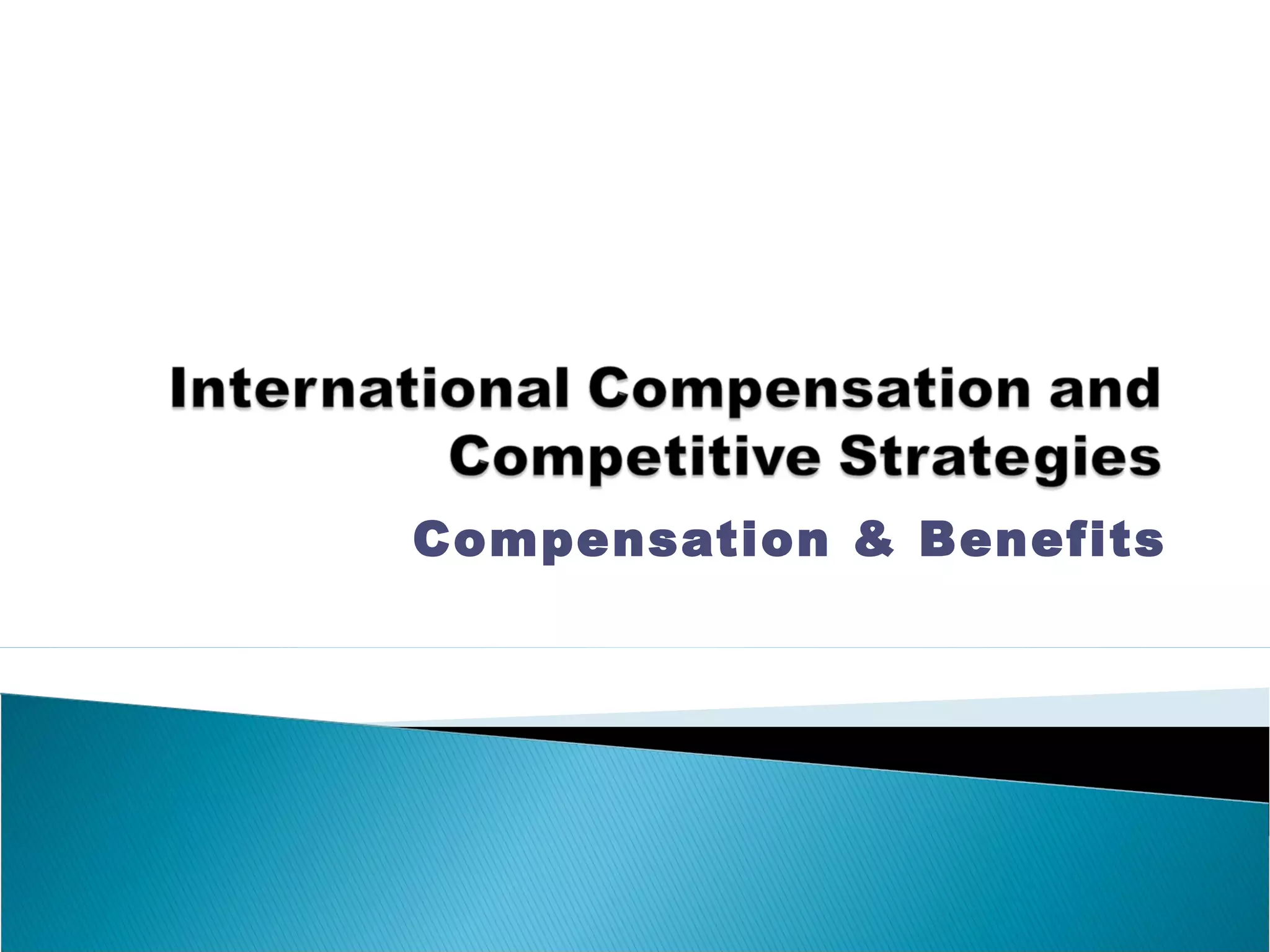 Contemporary strategic compensation challenges | PPT