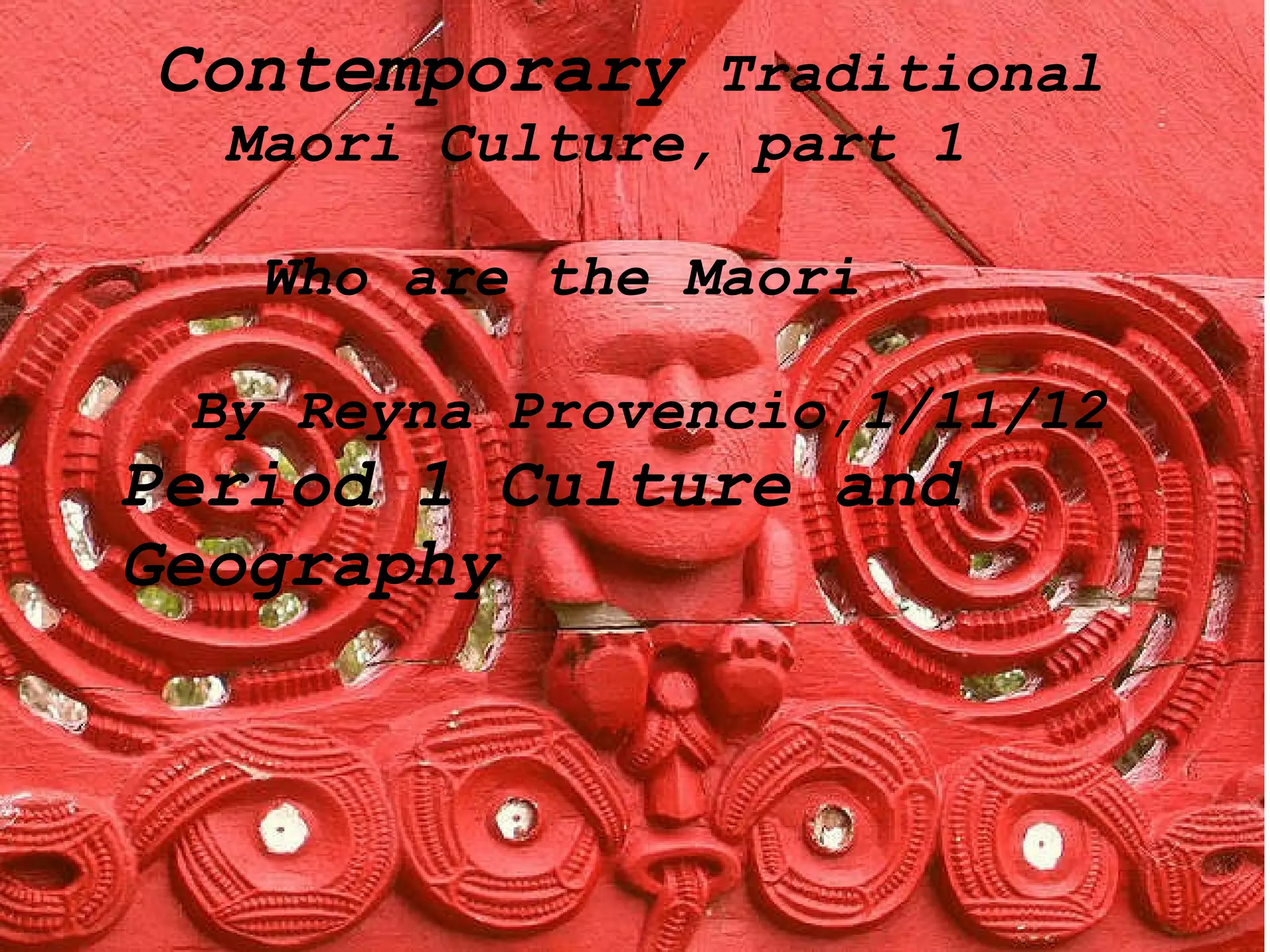 Contemporary traditional maori_culture_part_1 | PPT