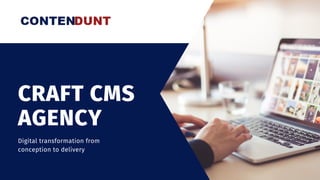 Craft CMS Agency | Craft CMS Developer | Contendunt | PPT