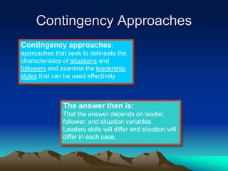 Contengency Approaches in management..ppt