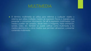 Contenido multimedia y su distribucion en internet | PPTX