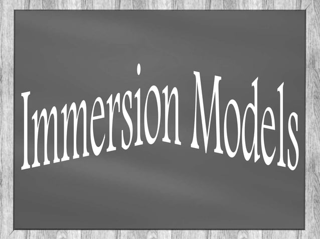 Content-Based and Immersion Models for ESL and EFL Language Teaching | PPT