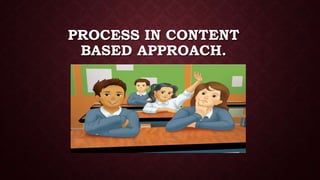 Content based-approach | PPTX