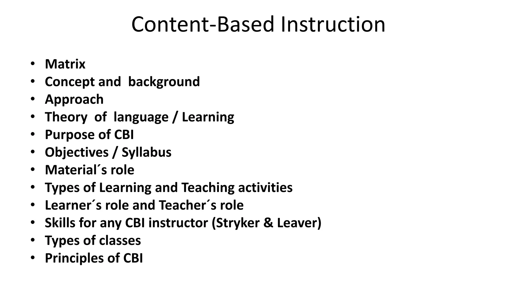 Content based instruction ( CBI ) | PPTX