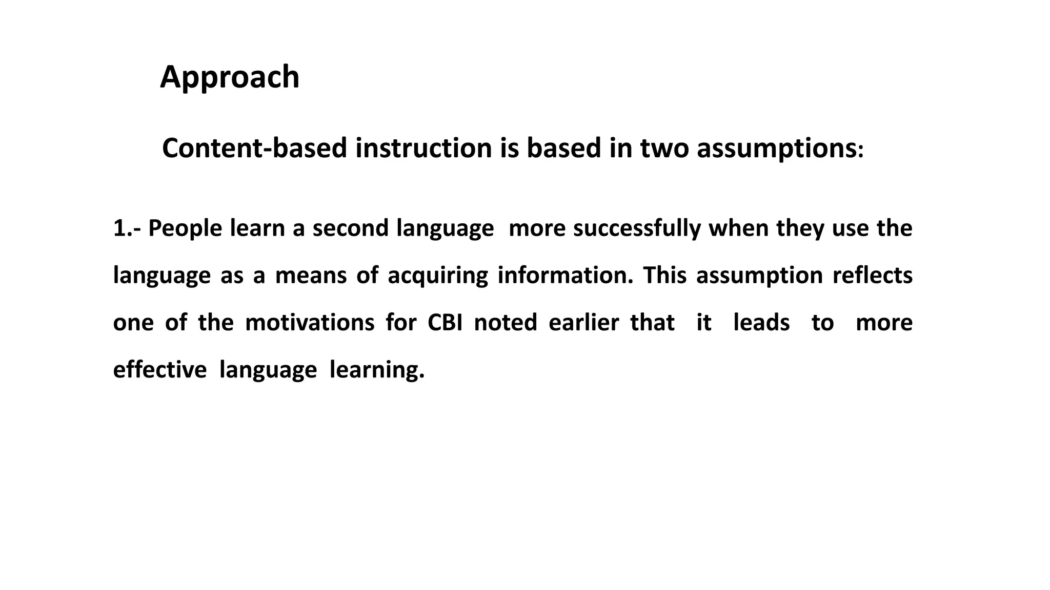 Content based instruction ( CBI ) | PPTX