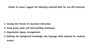 Content based instruction ( CBI ) | PPTX