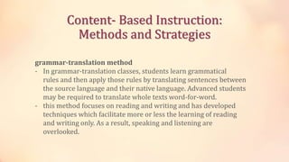 Content-Based Instruction:Teaching Methods and Strategies | PPT