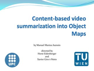 Content based video summarization into object maps | PDF