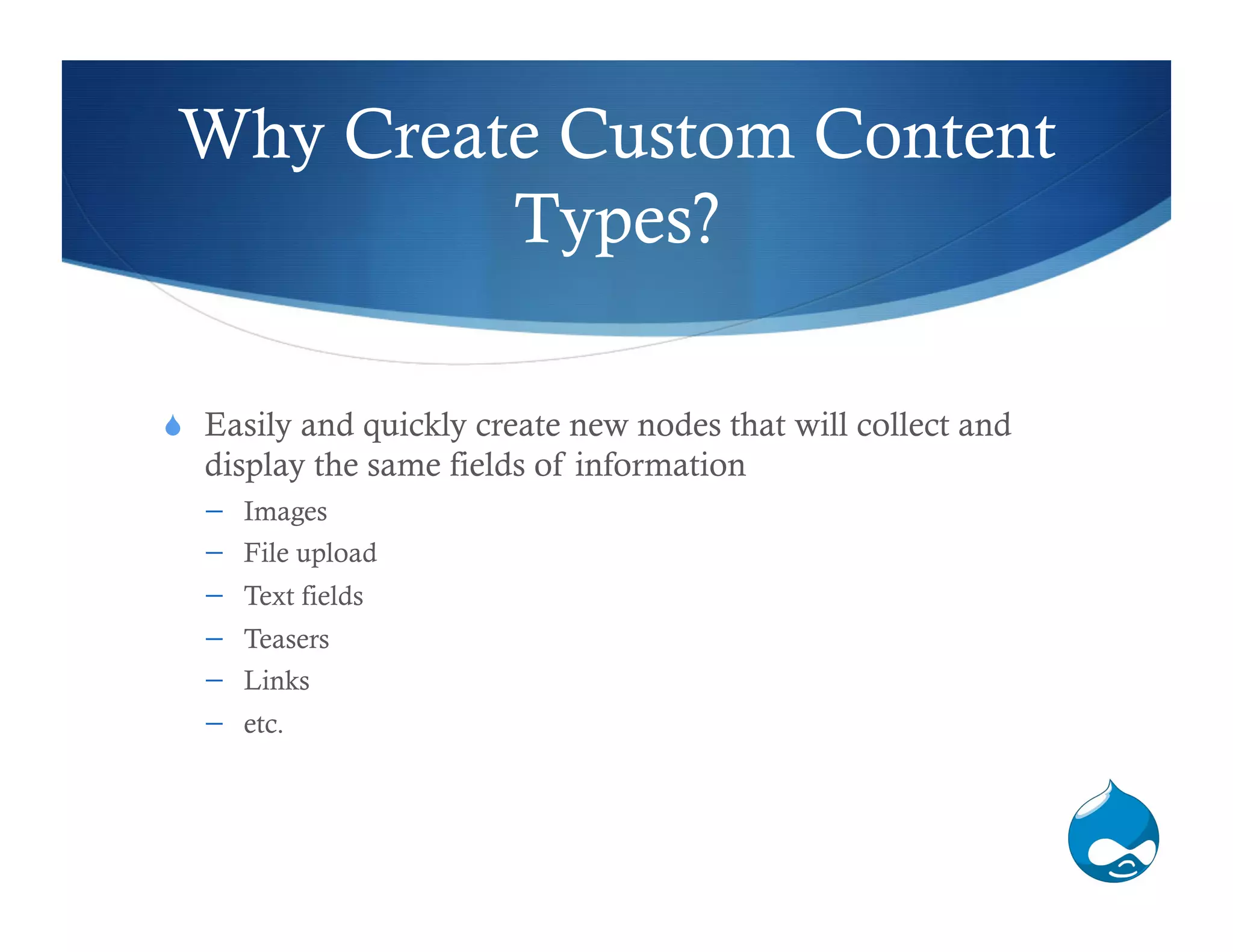 Creating And Theming Custom Content Types Ppt 