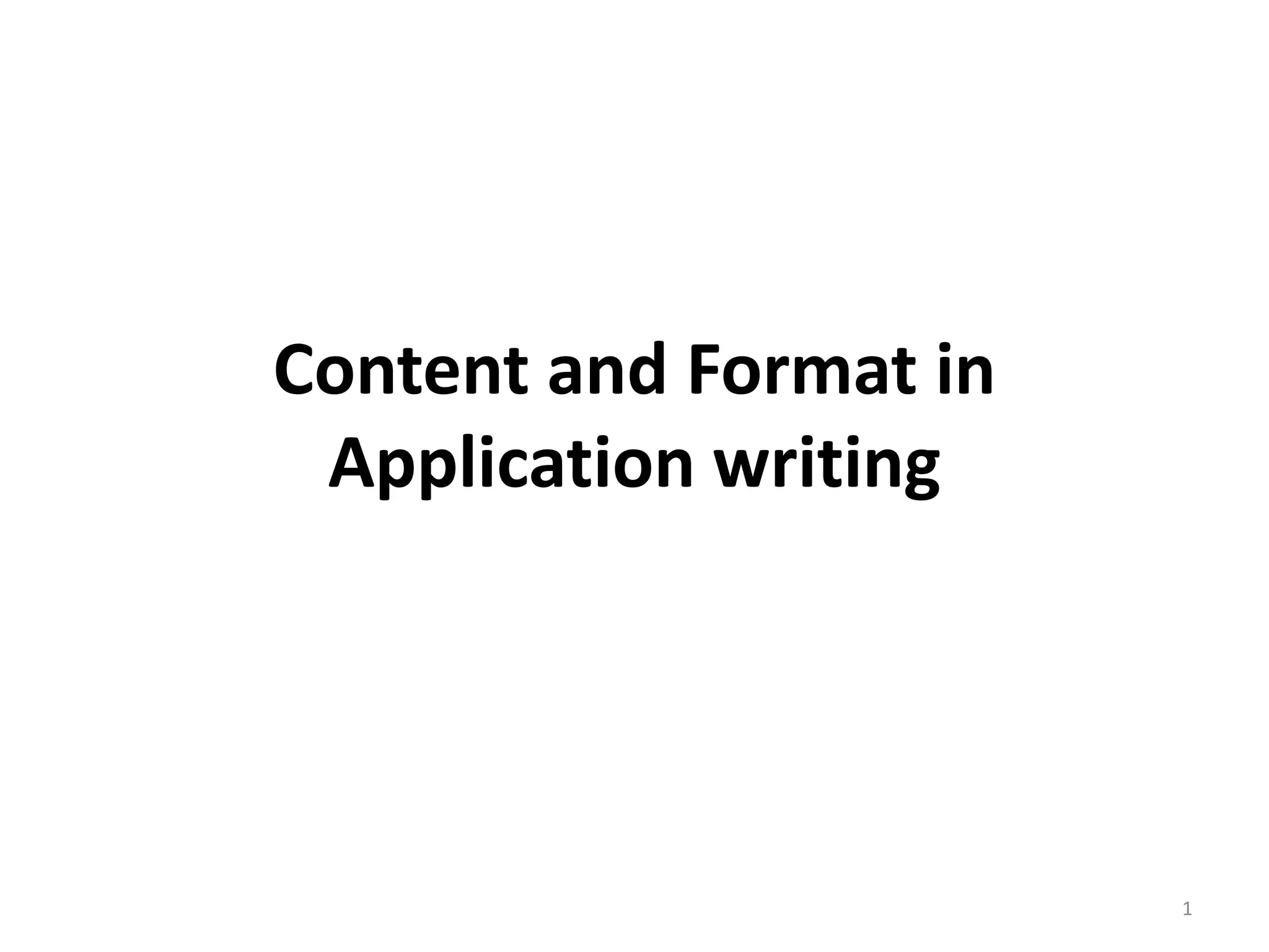 Content and Format in Application writing S.pptx