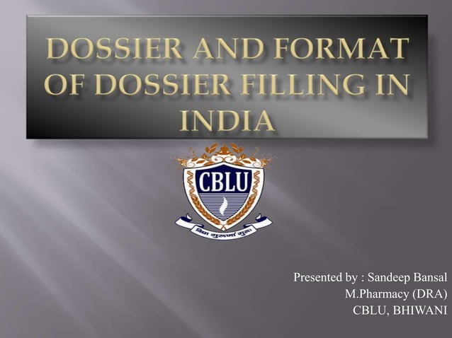 Content and format of dossier filling in india | PPTX | Pharmaceutical ...