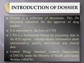 Content and format of dossier filling in india | PPTX
