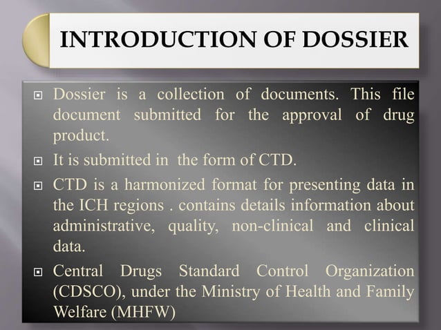 Content and format of dossier filling in india | PPTX | Pharmaceutical ...