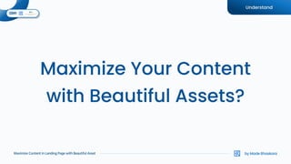 Maximize Your Content with Beautiful Assets : Content & Asset for ...