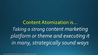 Content Atomization | PPTX