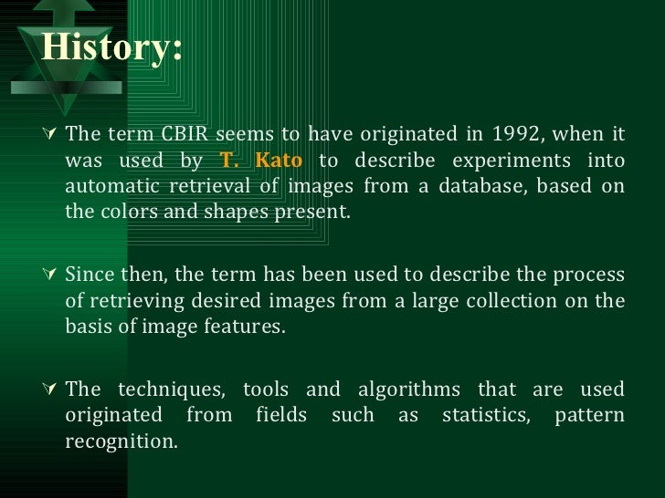 Content Based Image Retrievalcbir