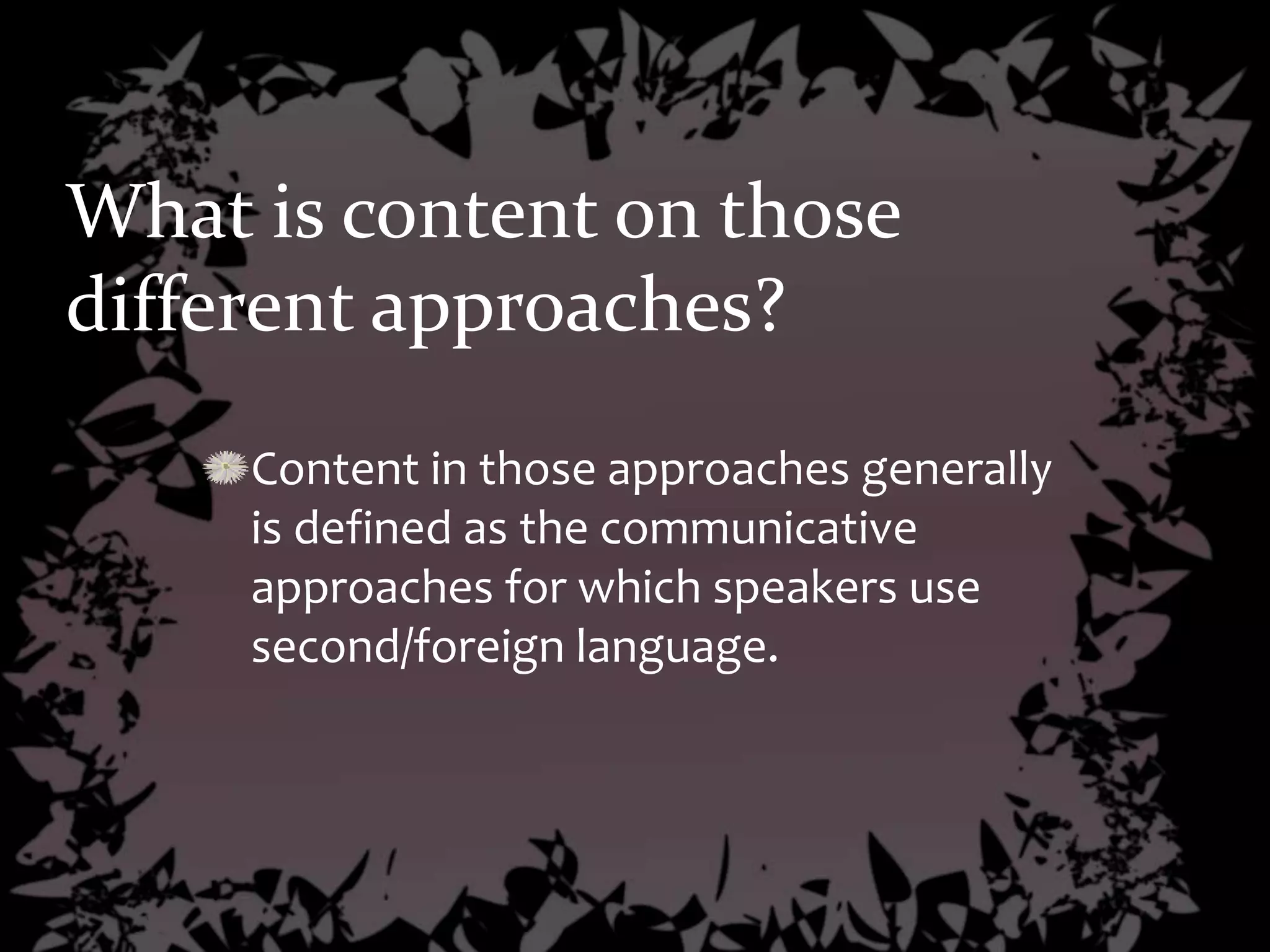 Content based language instruction | PPTX | Education