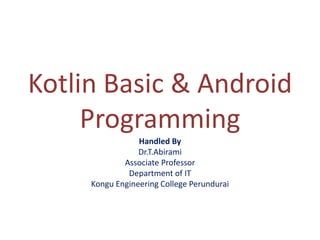 Kotlin Basic & Android Programming | PPT