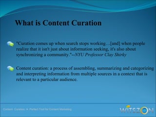 Content curation: A Perfect Tool for Content Marketing | PPT