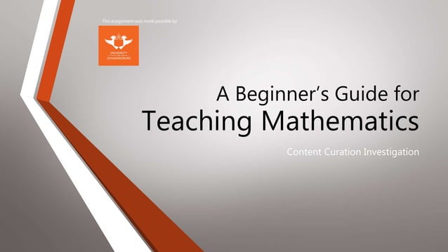 A Beginner's Guide for Teaching Mathematics | PPTX | Primary Education | Education