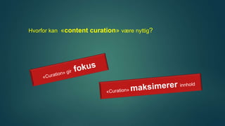 Hva er 'Content Curation'? | PPT