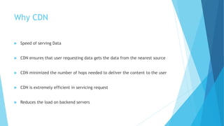 So what is about Content Delivery Network you need to know | PPT