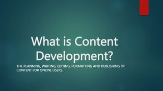 Content Development - Week 1.pptx